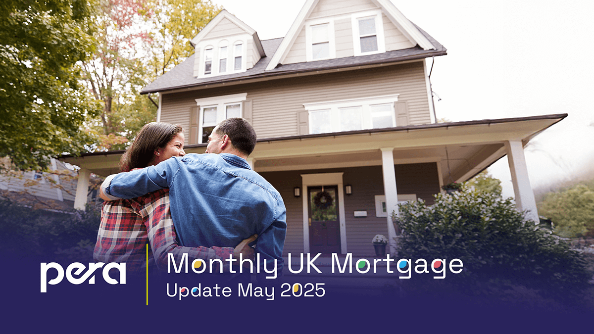 UK Mortgage Rates – May 2025 Update | Pera Mortgages